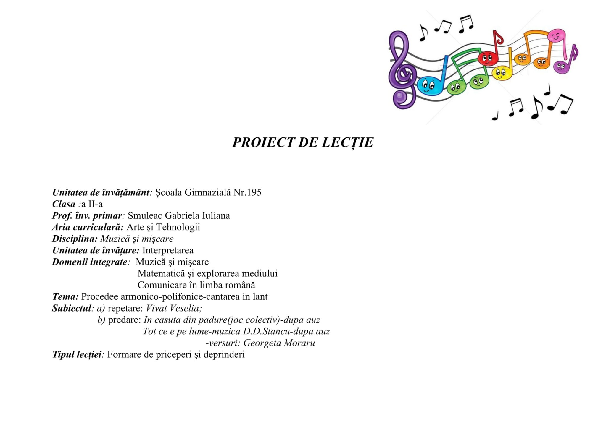 AcademiaABC – Proiect didactic- Muzică și mișcare. Procedee armonico-polifonice-cântarea în lanț