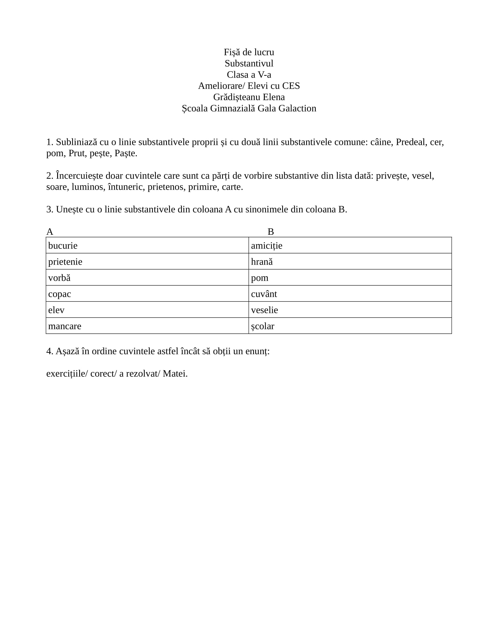 AcademiaABC – Fișă de lucru Clasa a V-a Substantivul (Ameliorare/ Elevi cu CES)